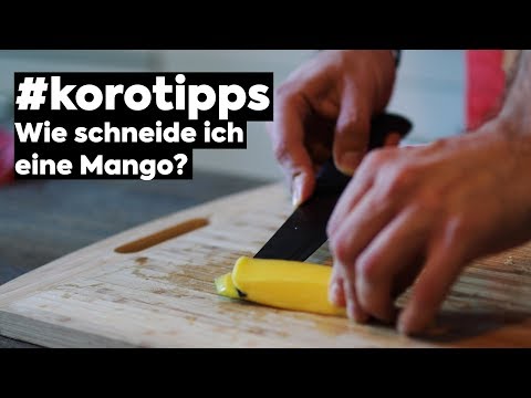 #korotipps | Wie schneide ich eine Mango?