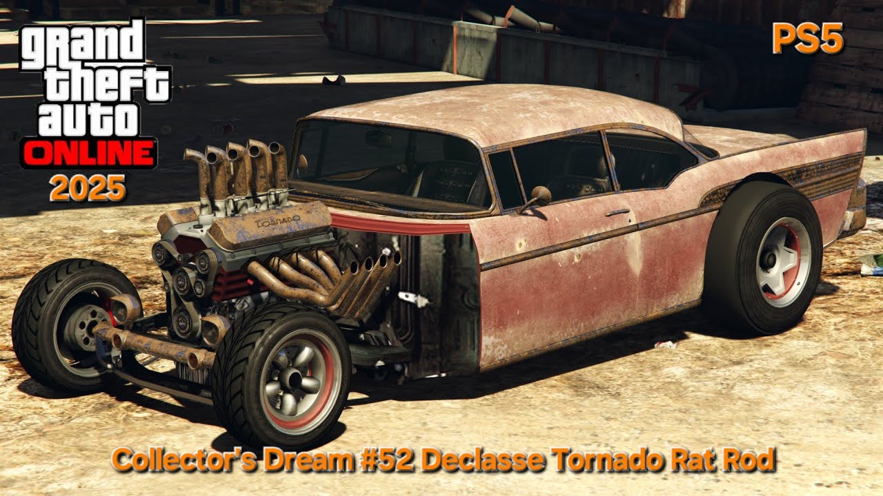 GTA 5 Online 2025: Collector's Dream #52 Declasse Tornado Rat Rod - YouTube