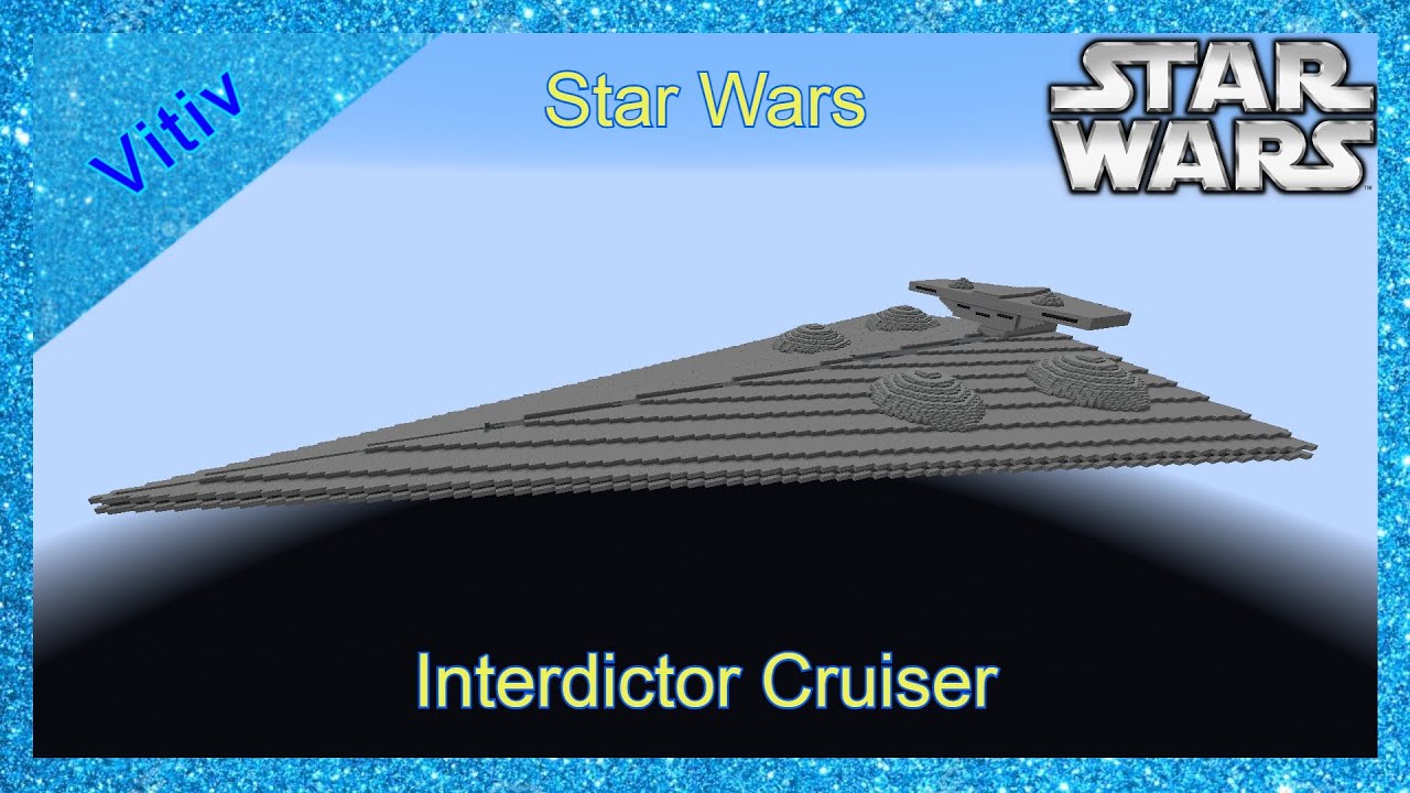 Star Wars Interdictor-Class Heavy Cruiser in Minecraft - Tutorial - YouTube