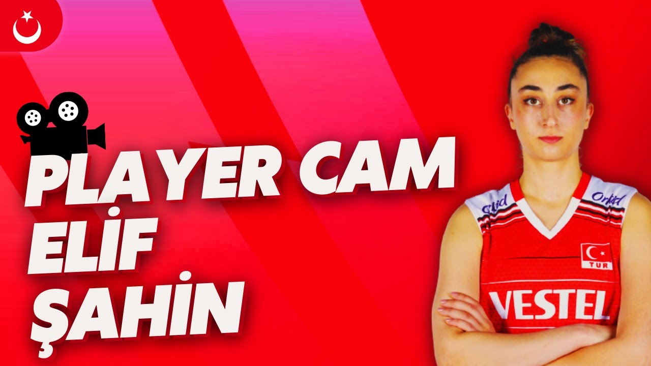 📸 Player Cam - Elif Şahin | vs. Hırvatistan 🇭🇷 - YouTube