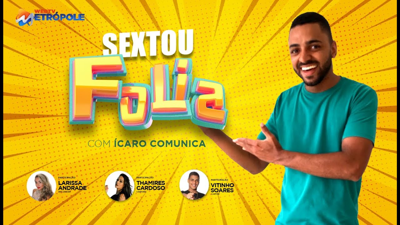 PROGRAMA SEXTOU FOLIA / 18. AGOSTO - YouTube