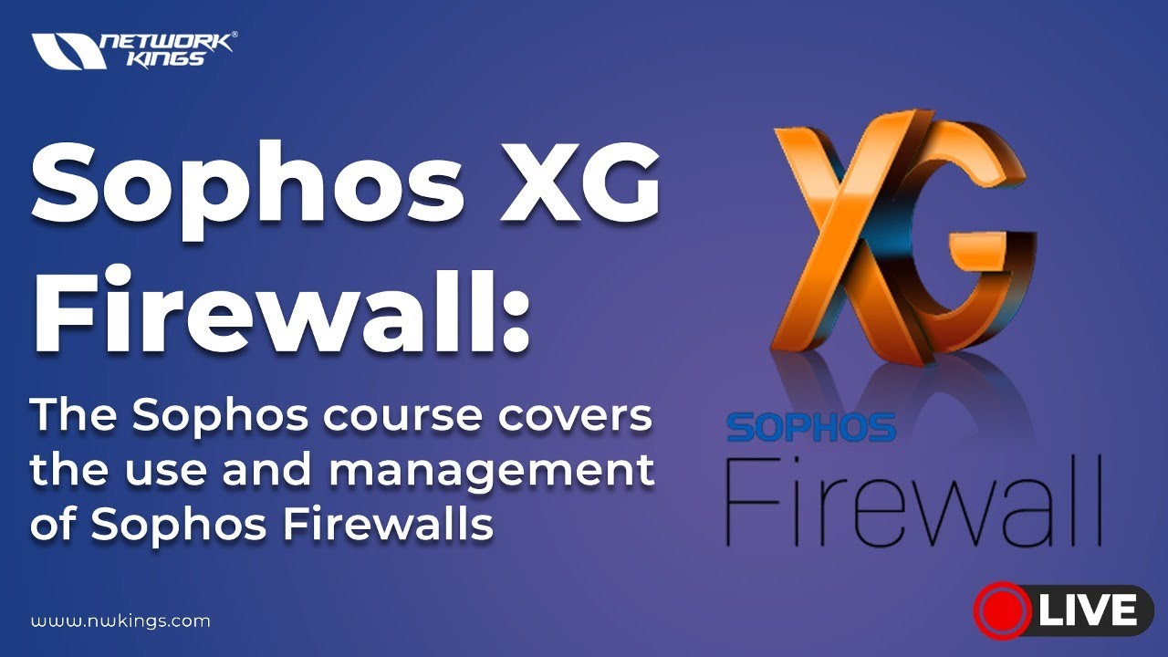 Day 1 Sophos Firewall Training || 9999 INR || Limited Time Offer - YouTube