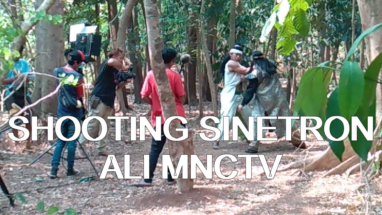 Begini Proses Syuting Sinetron Ali MNCTV - YouTube