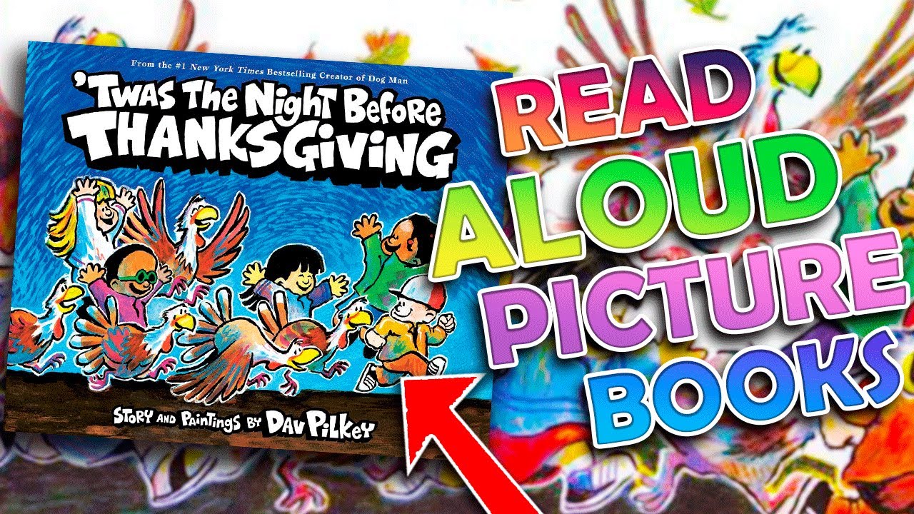 Read Aloud Picture Book! 📚 'Twas the Night Before Thanksgiving by Dav ...