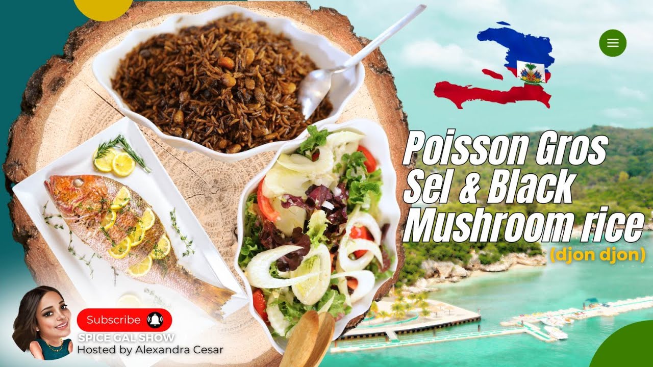 How To Make Poisson Gros Sel | Djon Djon Rice | [SE3 EP1] - YouTube