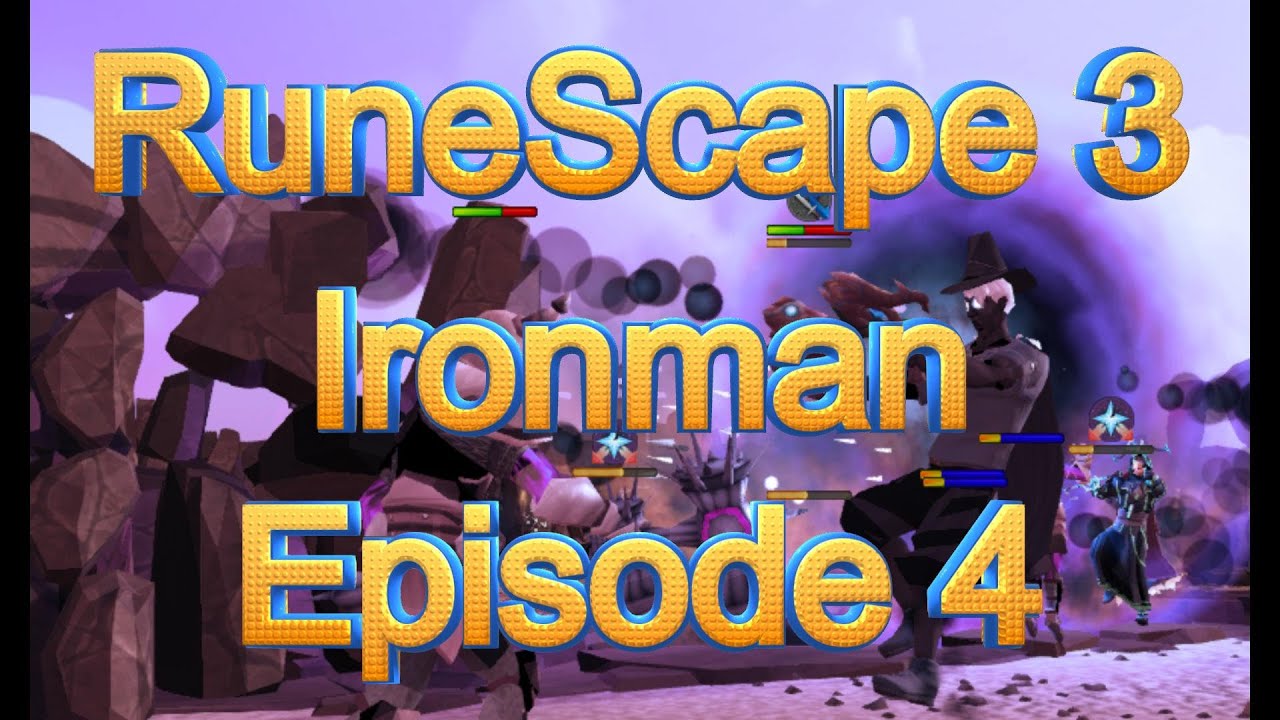 RuneScape 3 Ironman Series Episode 4 - YouTube