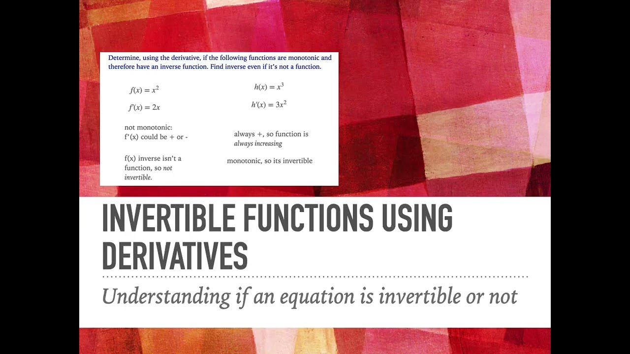 Invertible Functions Using Derivatives - YouTube