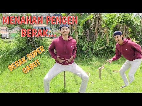 CARA ANDI NAHAN PENGEN BERAK - BERAK SUPER GABUT - YouTube