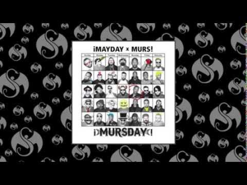 ¡MAYDAY! x MURS   Here   From ¡MURSDAY! Low