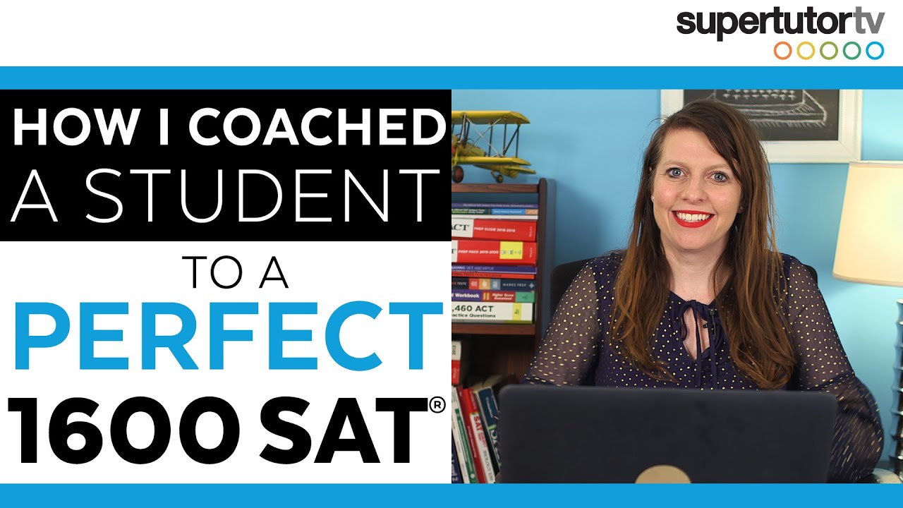 How I Coached a Student to a PERFECT 1600 on the SAT®! Tips & Tricks ...