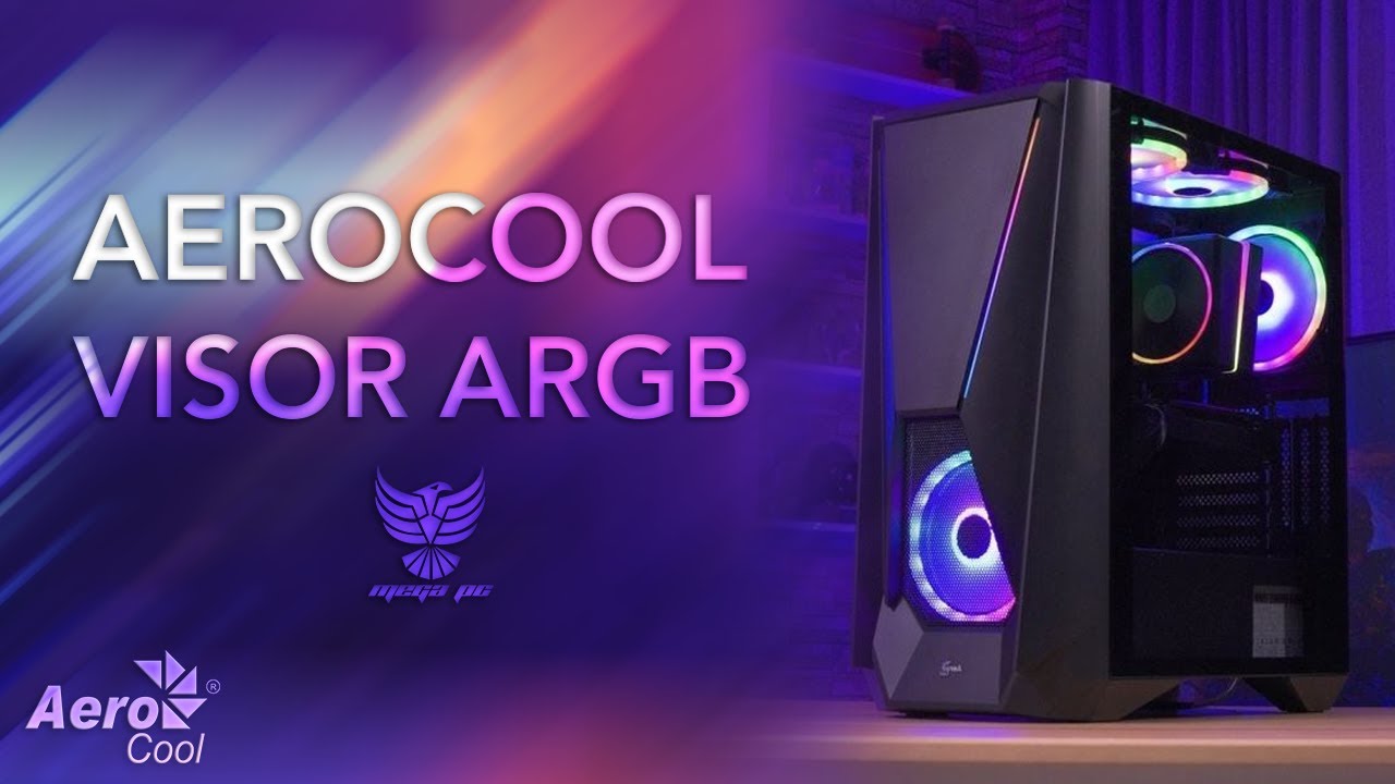 AEROCOOL VISOR ARGB #GAMING CASE | MEGA PC - YouTube