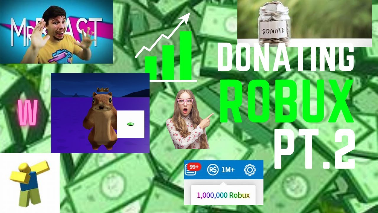 Donating ROBUX to people (PLS Donate) PT. 2 - YouTube