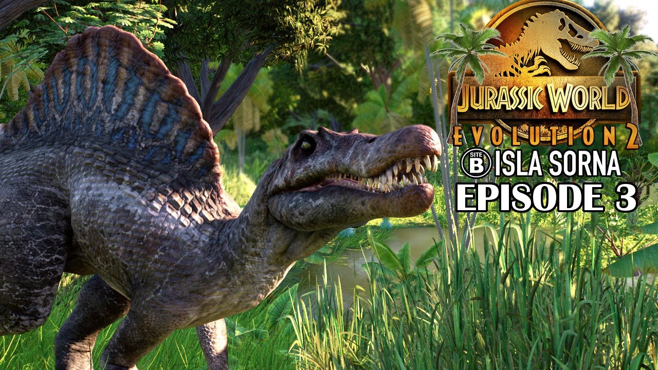 SITE B MODE ON ISLA SORNA! PART 3 - Jurassic World Evolution 2 - YouTube