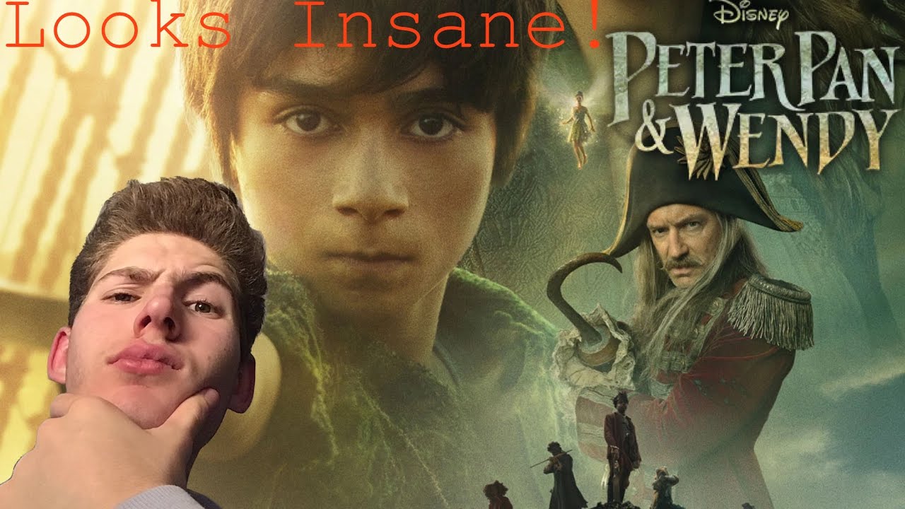 Peter Pan & Wendy Trailer Reaction! - This Is Looking Very Cool ...