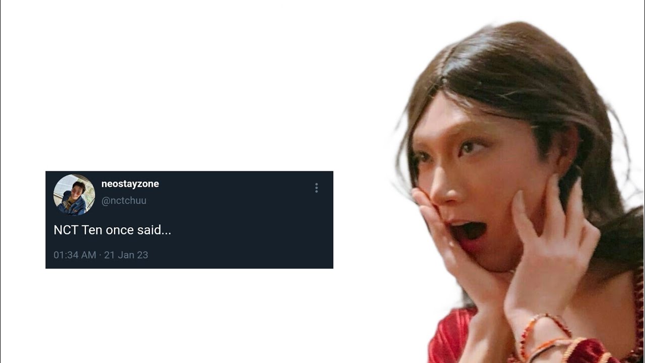 NCT Ten once said... - YouTube