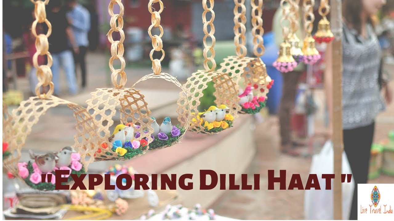 Exploring Dilli Haat INA Market - Live Travel India - YouTube