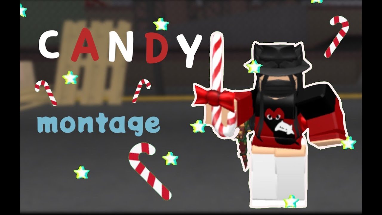 CANDY MONTAGE.. - YouTube