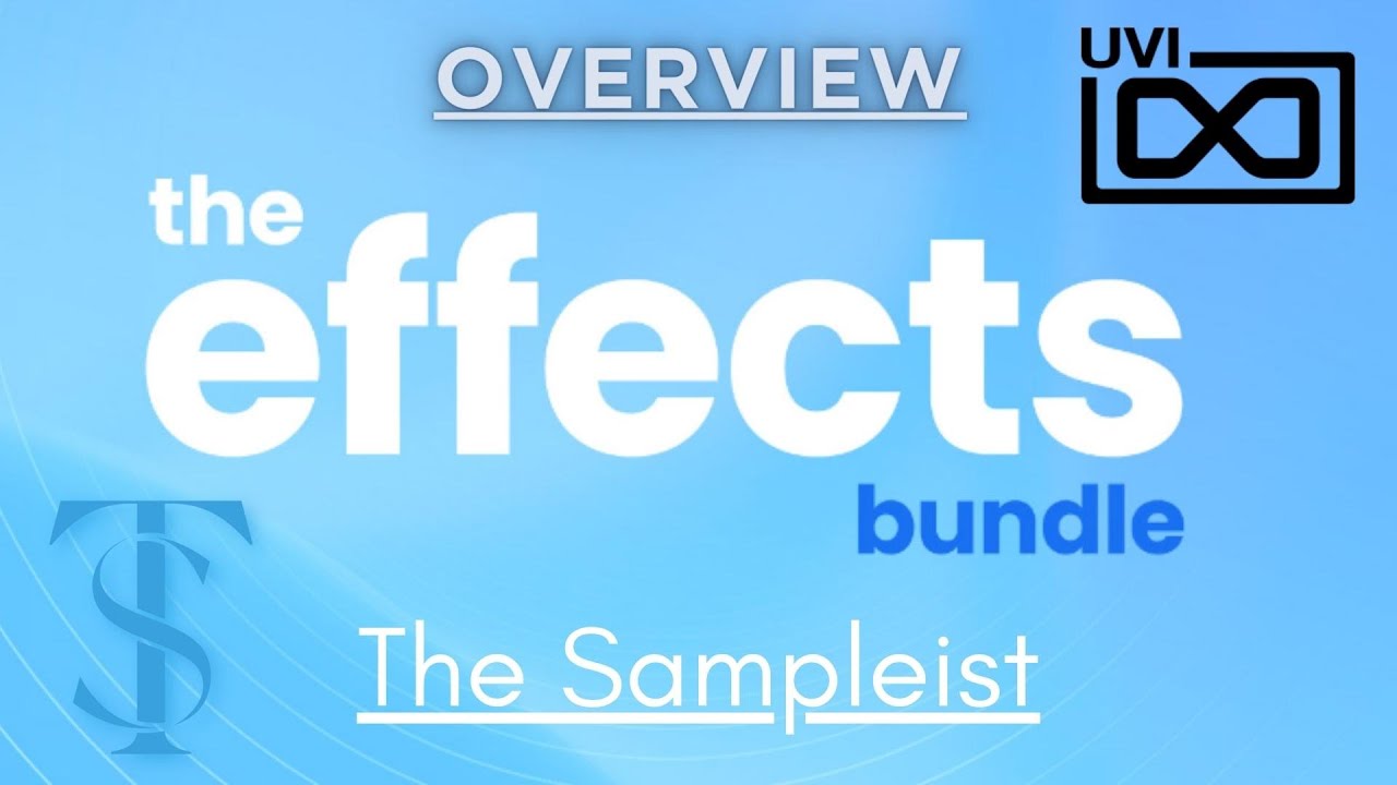 The Sampleist - The Effects Bundle by UVI - Overview with Adrian ...