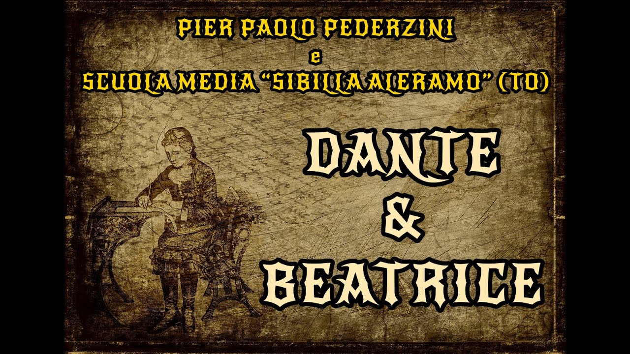 "DANTE & BEATRICE" - Scoprili con la Canzone Didattica: Poesia ...