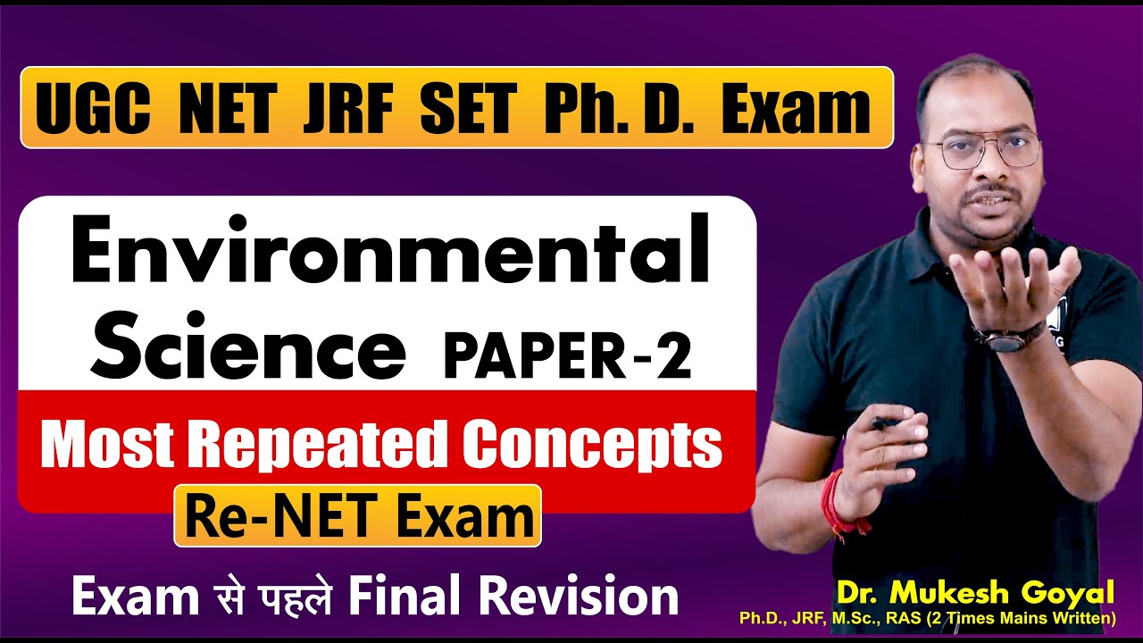 UGC NET Environmental Science II Most Repeated Concepts II By Dr Mukesh ...