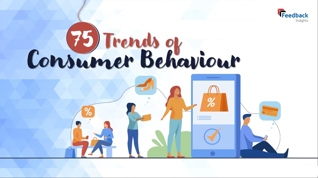 75 Key Consumer Behaviour Trends - YouTube