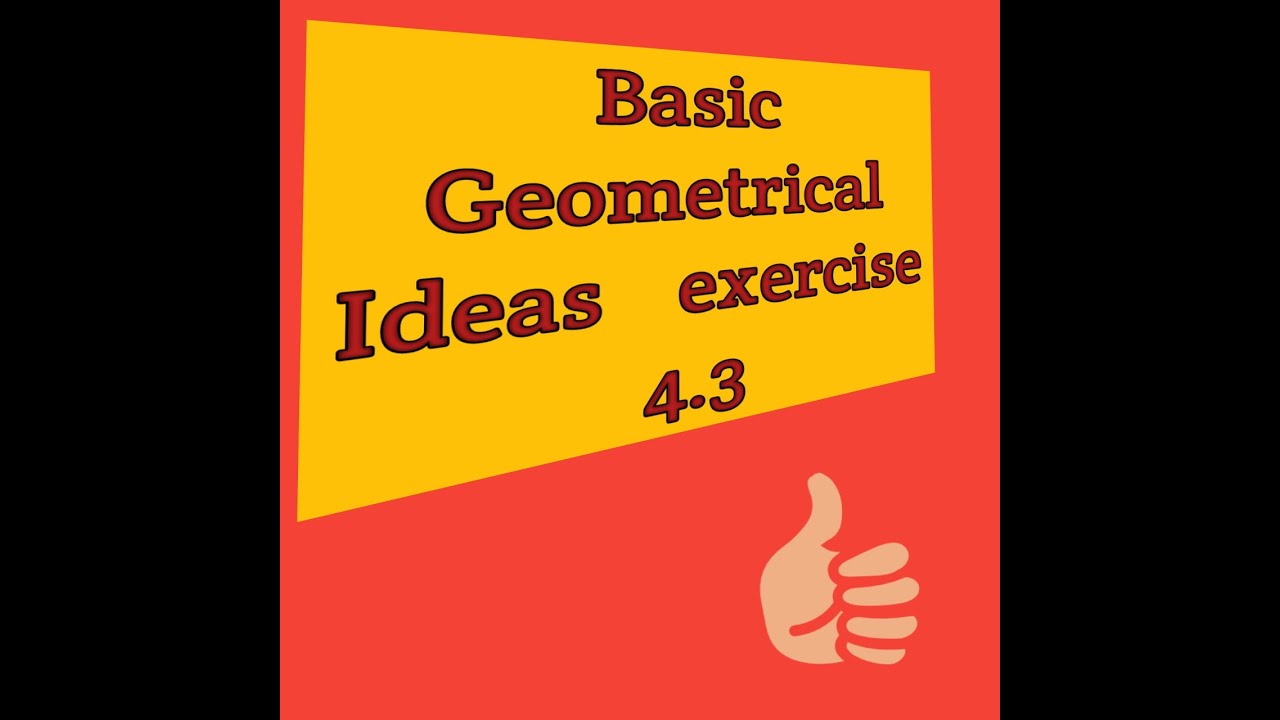 Math class 6 Basic Geometrical Ideas exercise 4.3 - YouTube