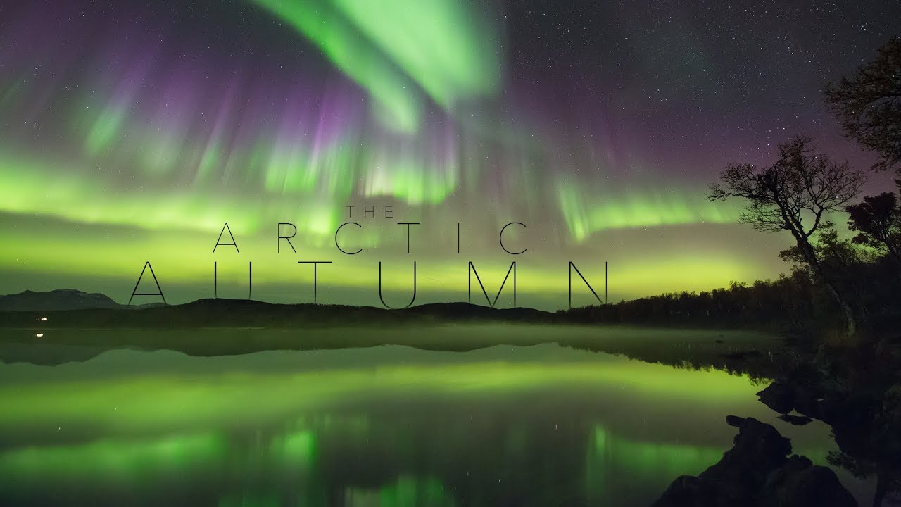 THE ARCTIC AUTUMN - 4K timelapse - YouTube