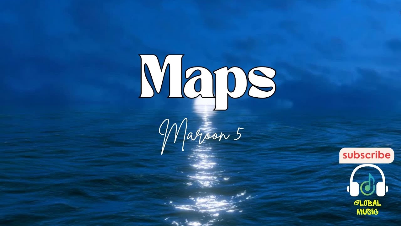 MAPS - Maroon 5 [Lyrics] - YouTube