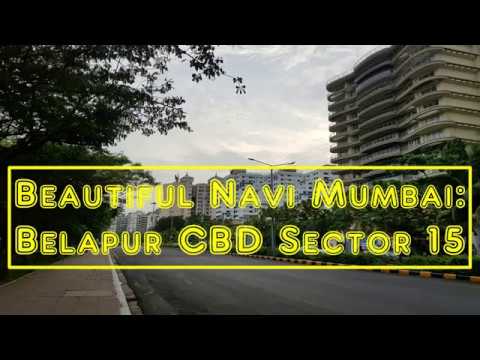 Beautiful Navi Mumbai: Belapur CBD Sector 15 - YouTube