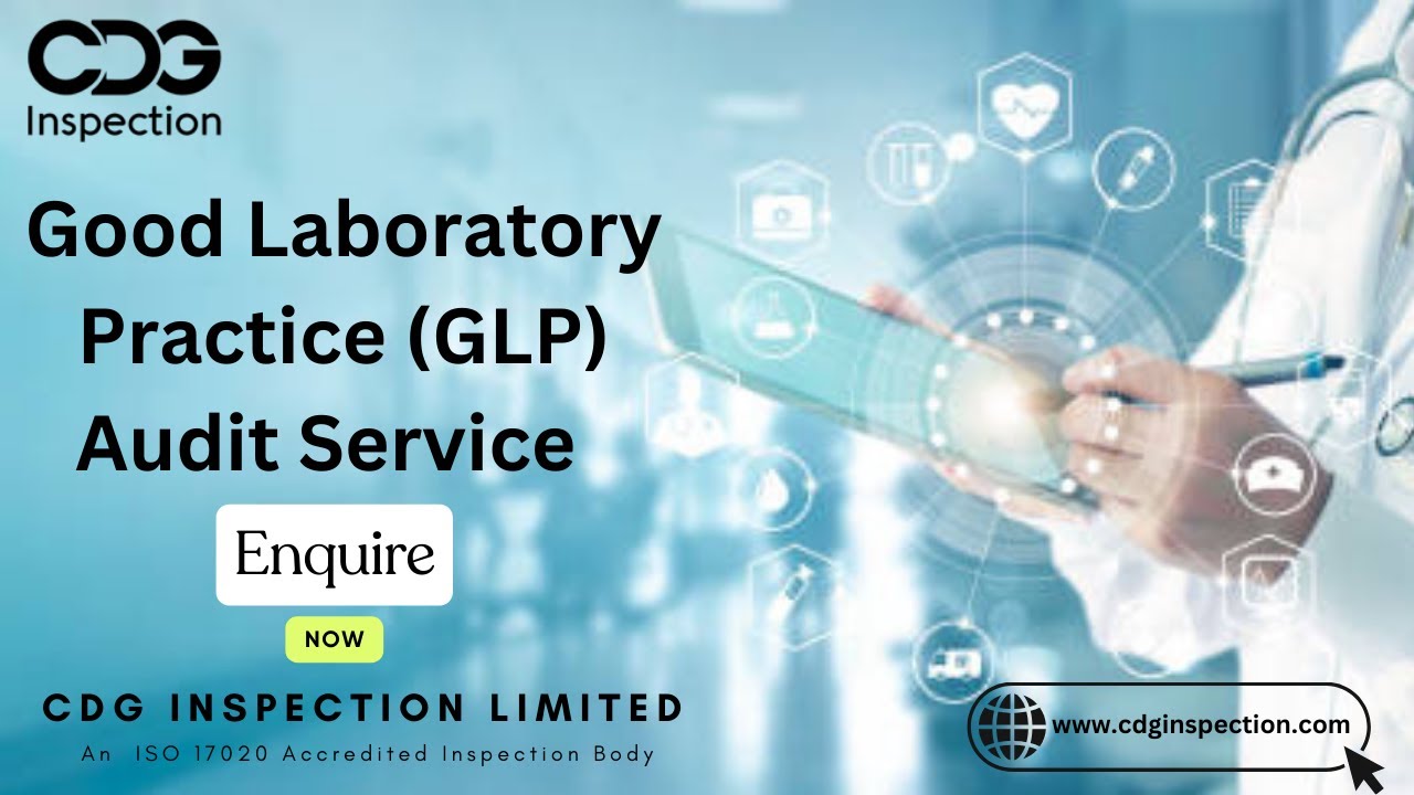 Understanding Good Laboratory Practice (GLP) Audit | CDG Inspection ...