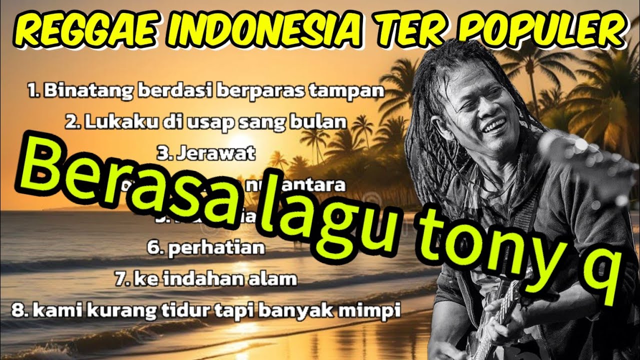 REGGAE INDONESIA TERBARU - Playlist Lagu Reggae Hits Populer 2024 - YouTube