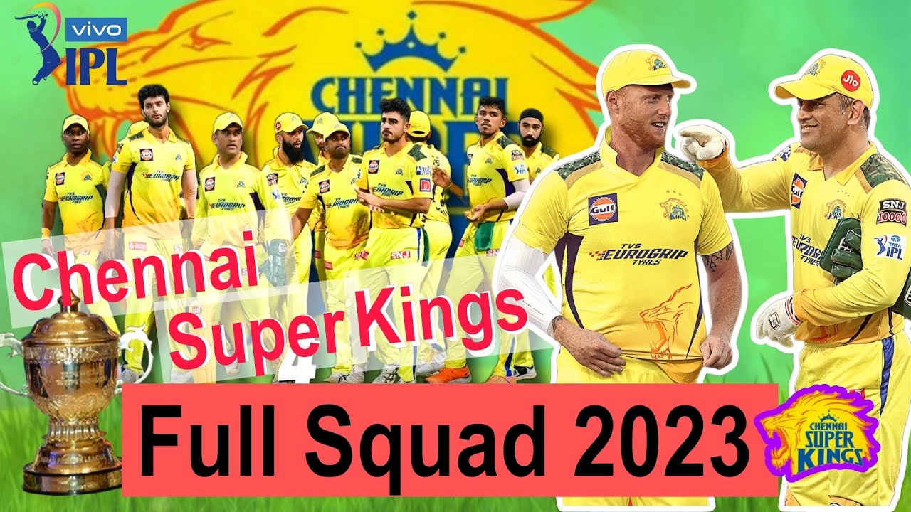 Chennai Super Kings Full Squad for IPL 2023 / CSK full Squad IPL 2023 # ...