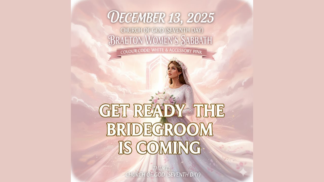 Women's Sabbath Evening Worship Church of God (Seventh Day) Braeton ...
