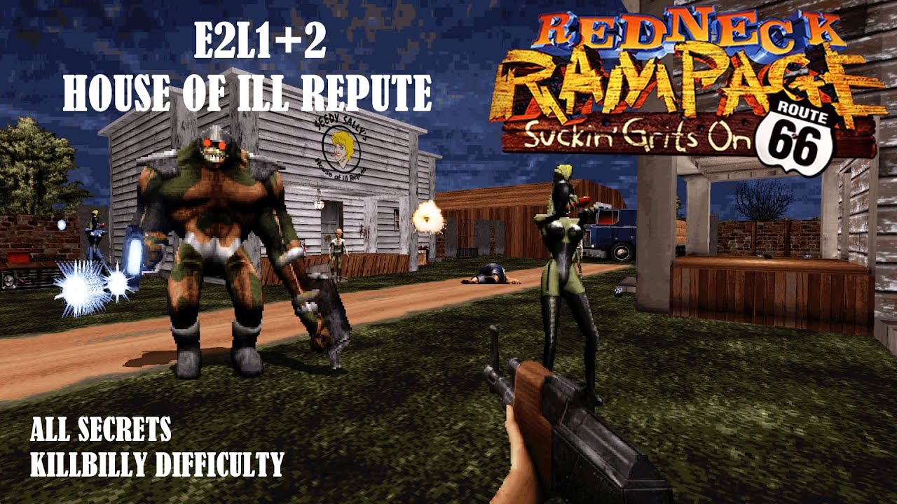 Redneck Rampage: Route 66 - E2L1+2: House of ill Repute (Killbilly ...