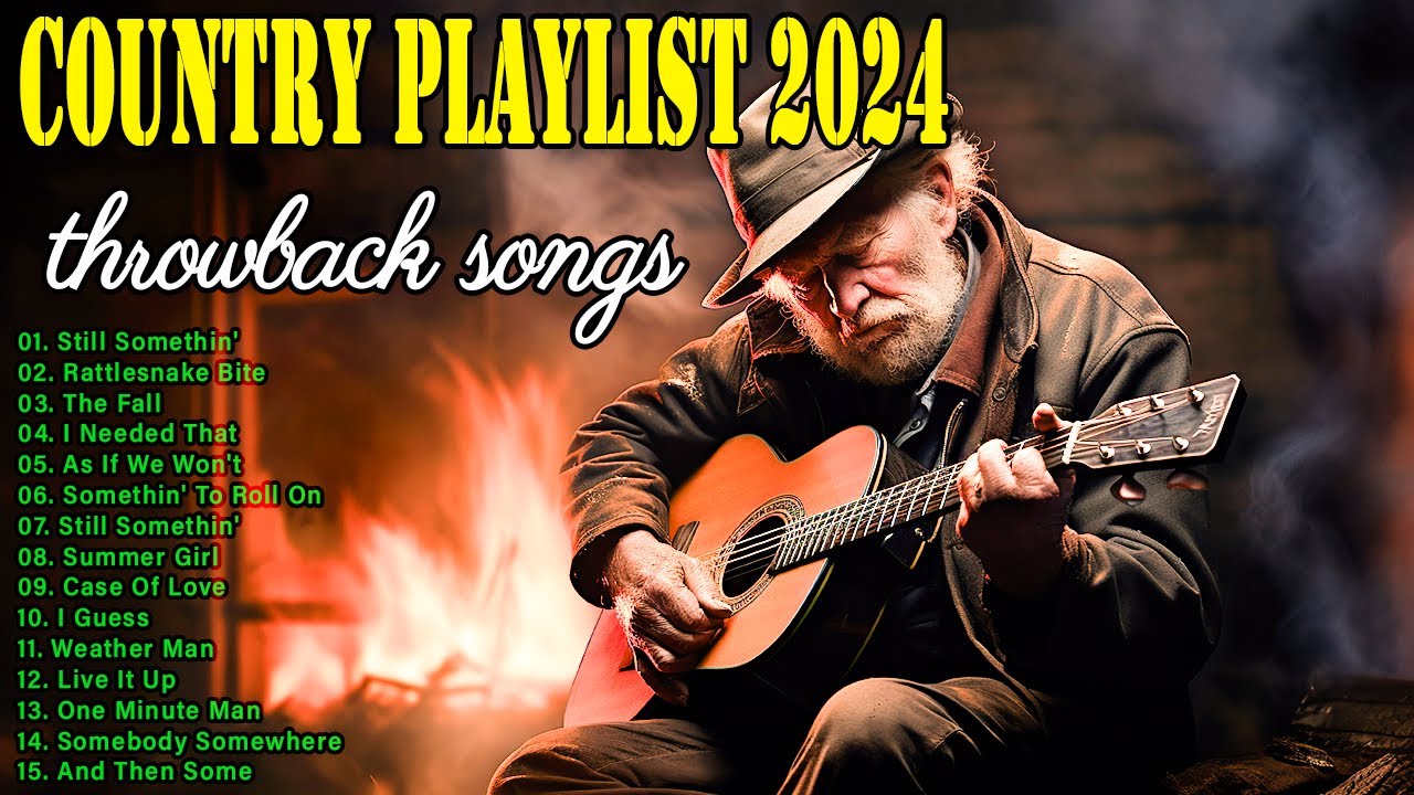 Top 30 Greatest country songs of 2024~ Playlist Love Country Songs of ...