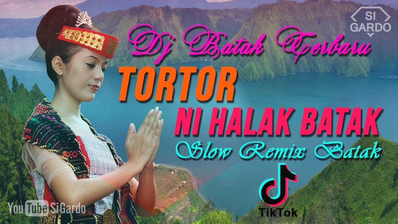 Dj Batak Terbaru 2021 ~ TORTOR NI HALAK BATAK ~ Remix Batak Full Bass ...