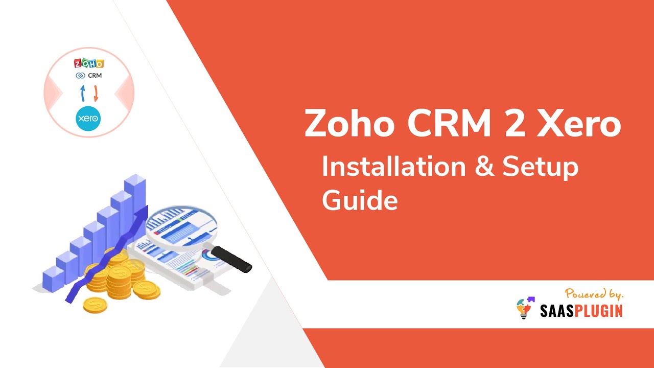 Zoho CRM to Xero Installation & Setup Guide | Xero Integration | SaasPlugin - YouTube