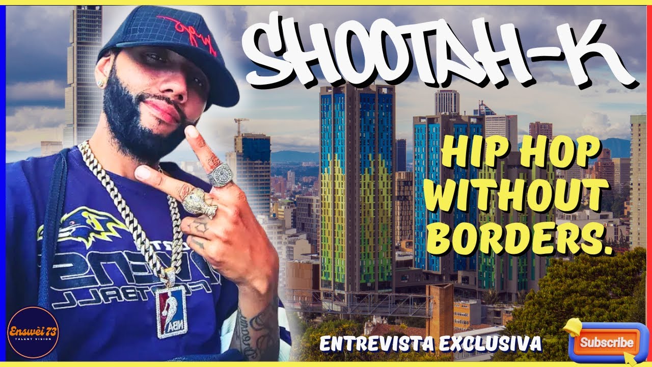 SHOOTAH K: Colombian Hip Hop Artist Breaking Borders on Enswei73 TV ...