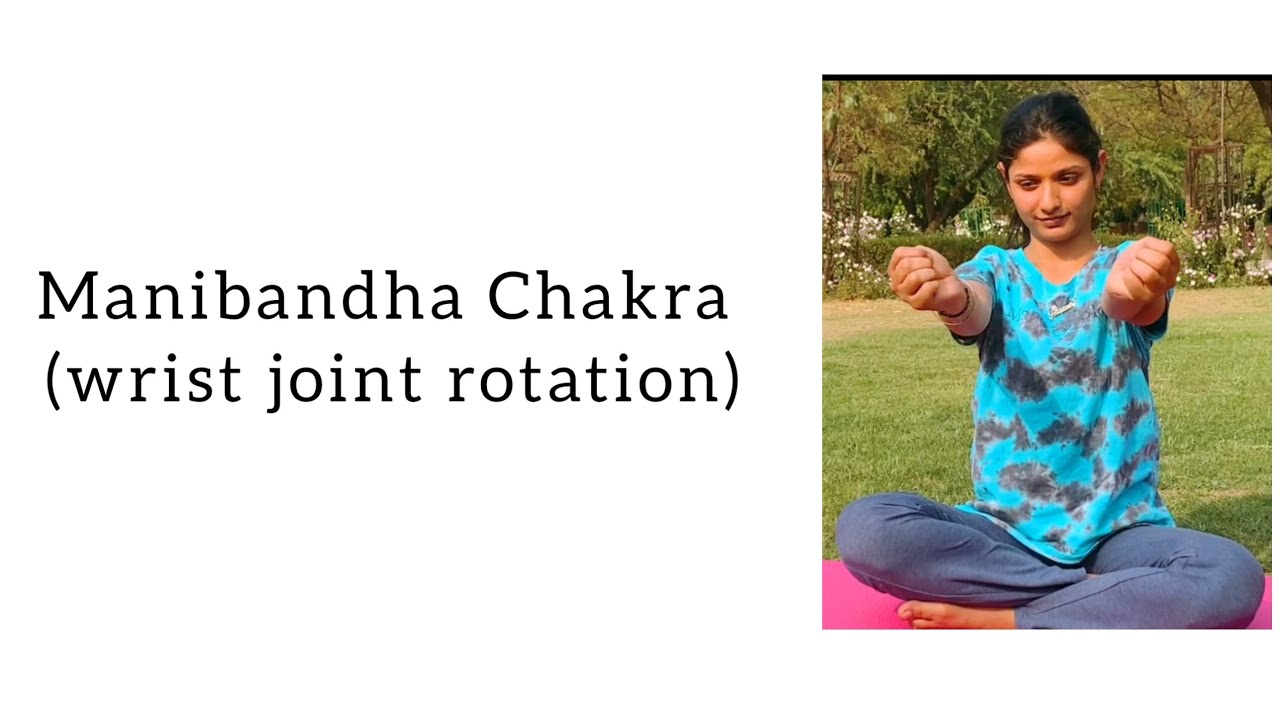 Manibandha Chakra (wrist joint rotation) Pawanmuktasana Part1 Anti ...