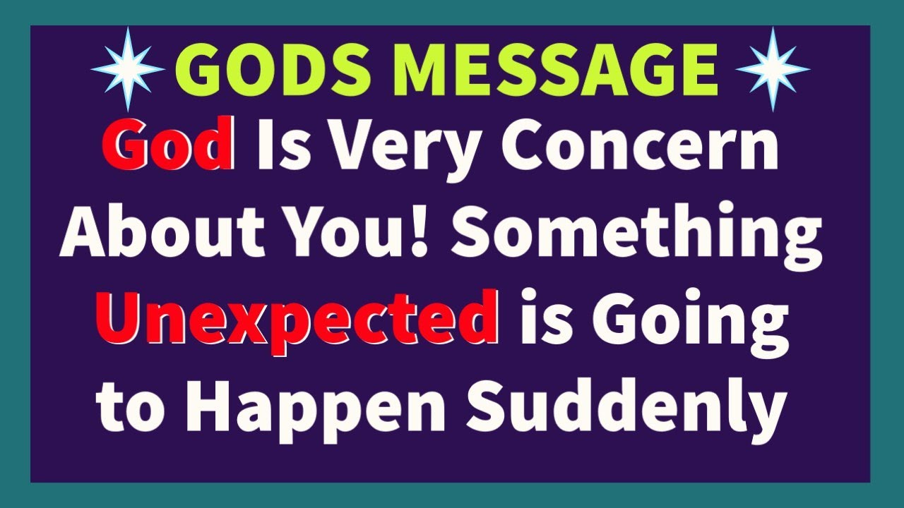 🛑 Breaking News🛑God Is Very Concern About You Something Unexpected is ...