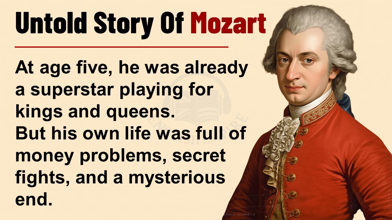 The Story of Mozart || 🎶🎻 Improve Your English Fluency || Graded Reader ...