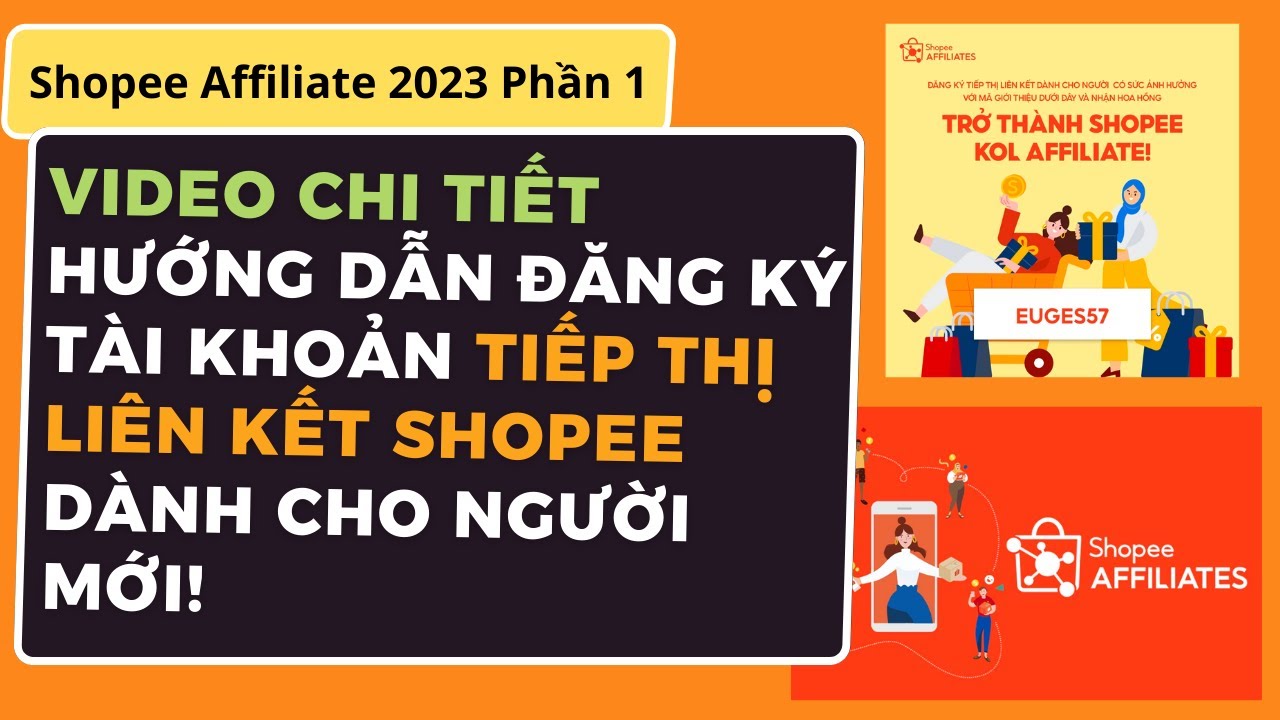 Shopee Affiliate 2024 Phần 1 Cách Đăng Ký Tài Khoản Tiếp Thị Liên Kết ...