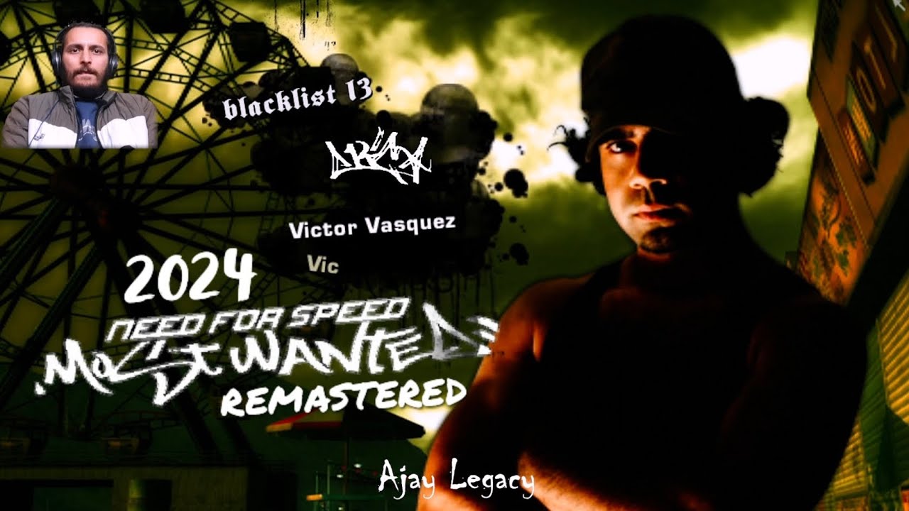 Blacklist #13 Vic | Need For Speed Most Wanted Remastered 2024 | Need ...