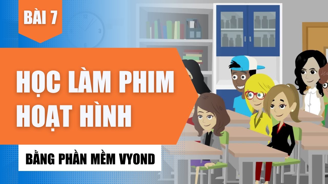 Học làm phim hoạt hình bằng phần mềm Vyond Bài 7: Tạo chuyển động cho ...