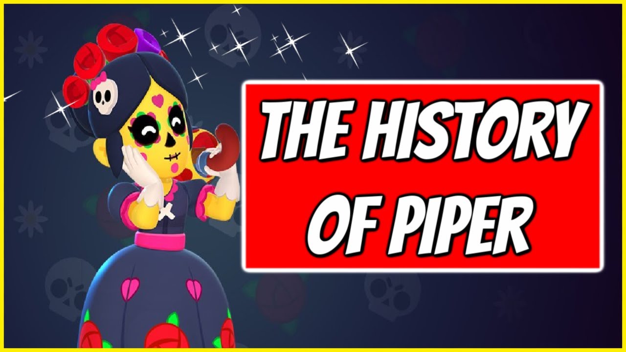 The History of Piper! | Brawl Stars - YouTube