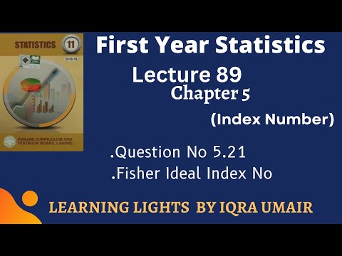 First Year Statistics Ch 5 Question 5.21 || Lecture 89|| Fisher Ideal ...