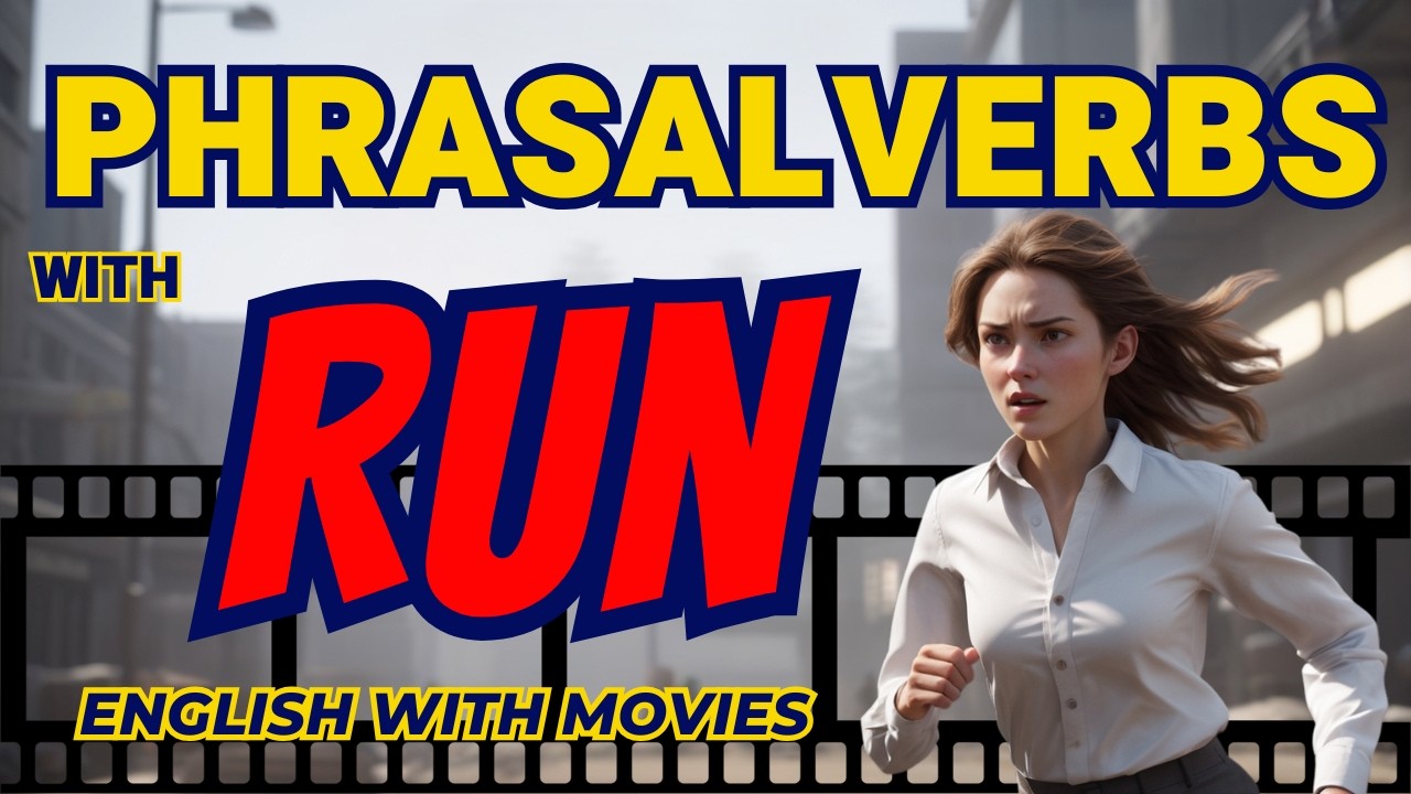 Learn 6 Phrasal Verbs with RUN through Movie Clips | English Vocabulary ...