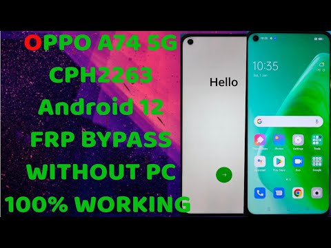 OPPO A74 5G CPH2263|ANDROID 12 | FRP BYPASS WITHOUT PC |100% WORKING| # ...