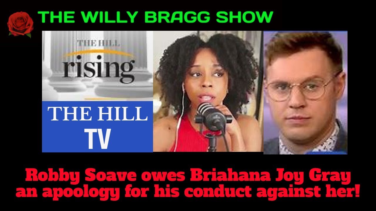 Robby Soave owes Briahna Joy Gray an apology! - YouTube
