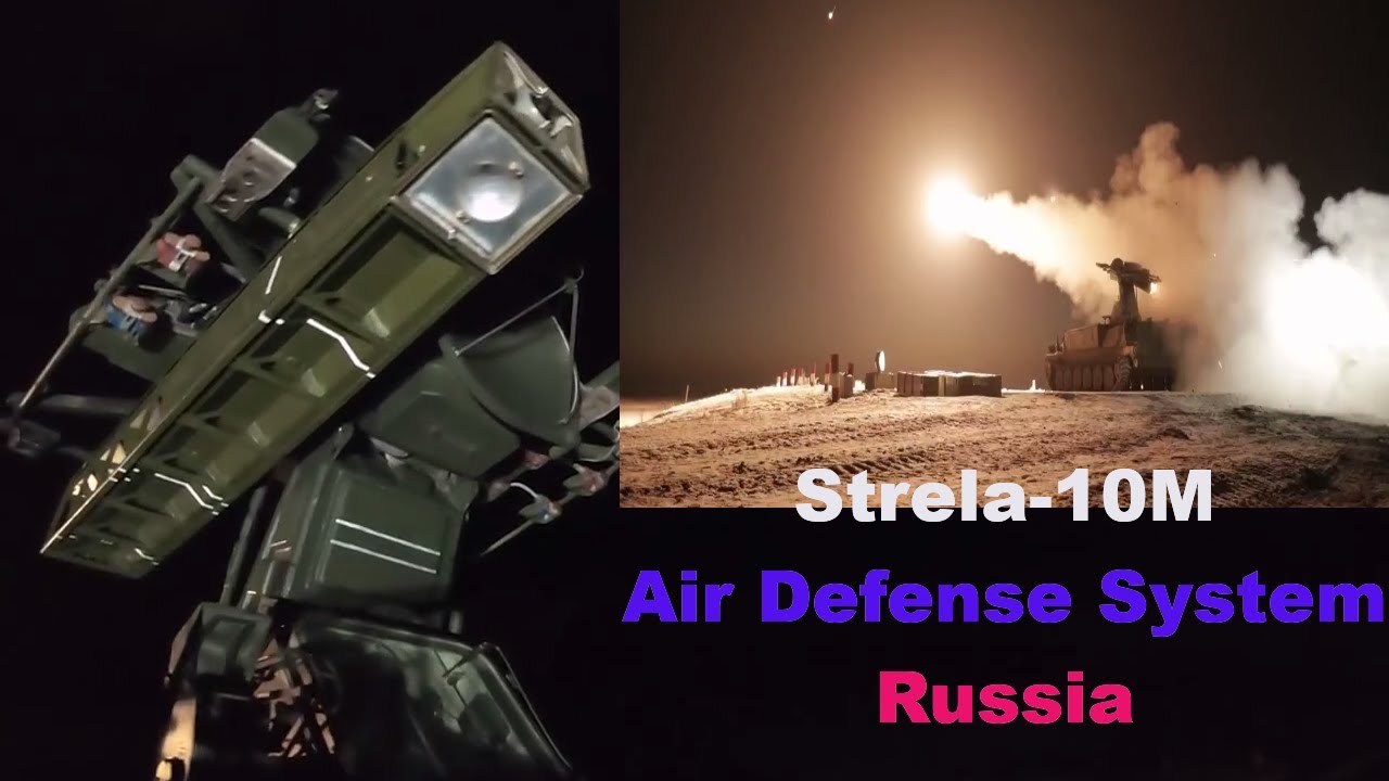 Russia's new Strela-10M missile prowess, capable of hitting helicopters ...